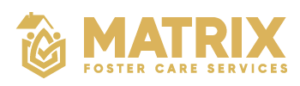 MATRIX FOSTER CARE SERVICES INC. – WE BELIEVE CHILDREN ARE THE FUTURE